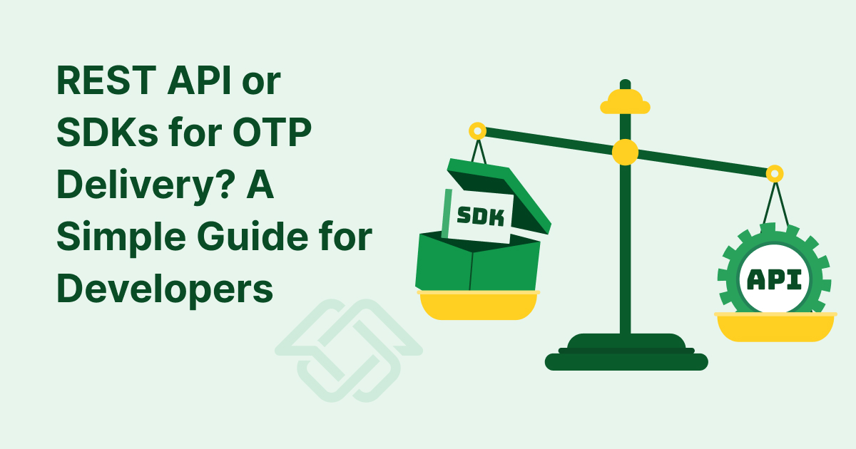 REST API or SDKs for OTP Delivery? A Simple Guide for Developers | Message Central Blog